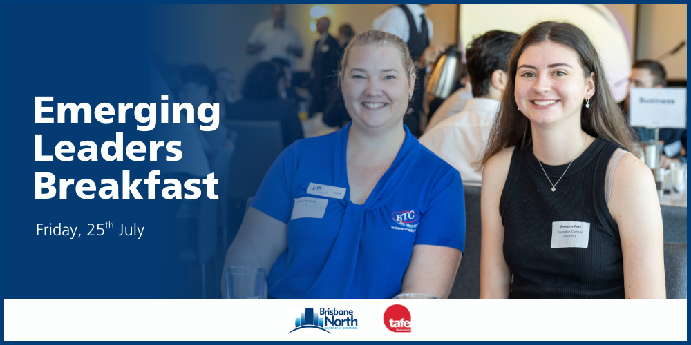 Brisbane North Chamber of Commerce - Emerging Leaders Breakfast